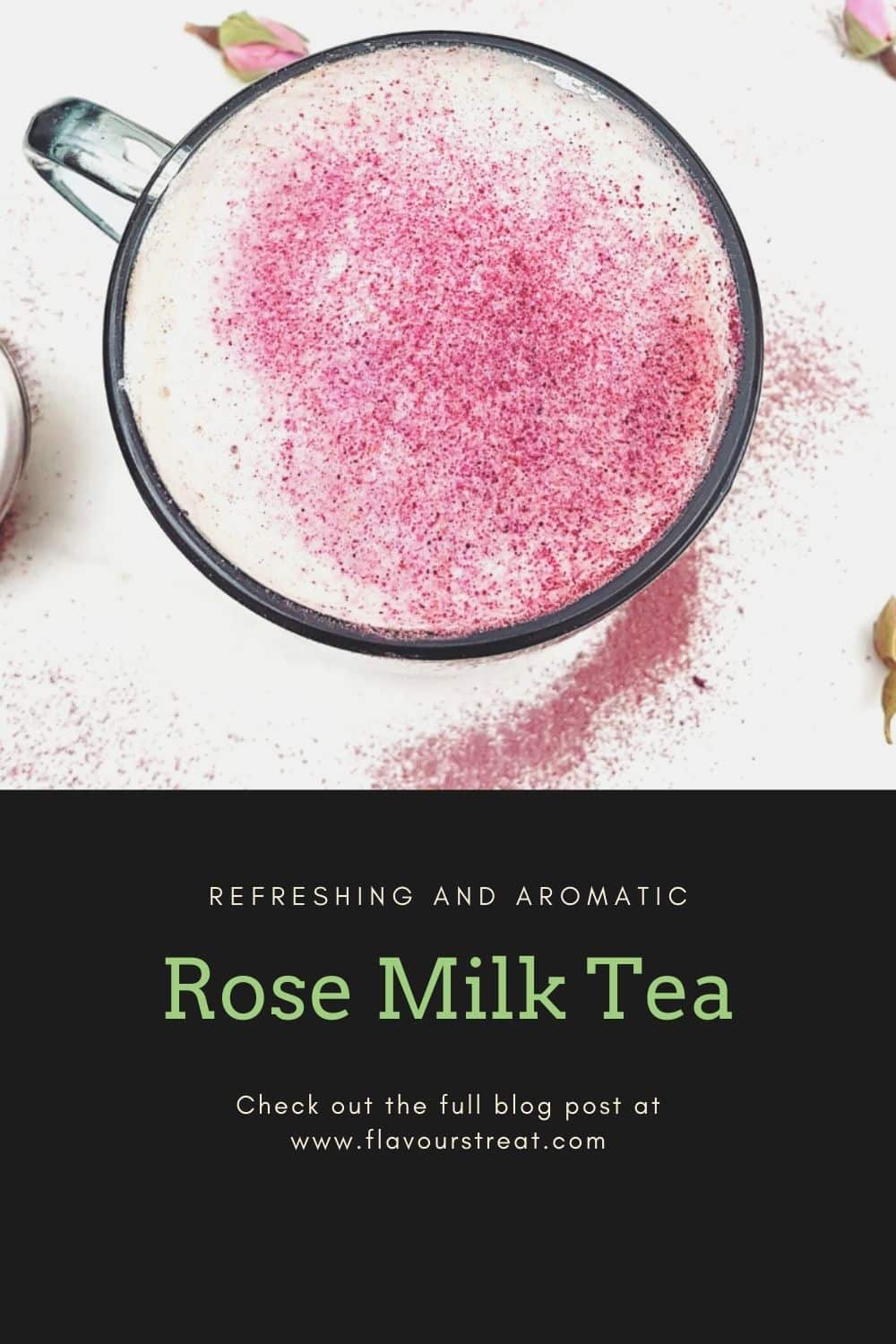 Rose Milk Tea with Homemade Rose Syrup (Rose Tea Latte) - Flavours Treat