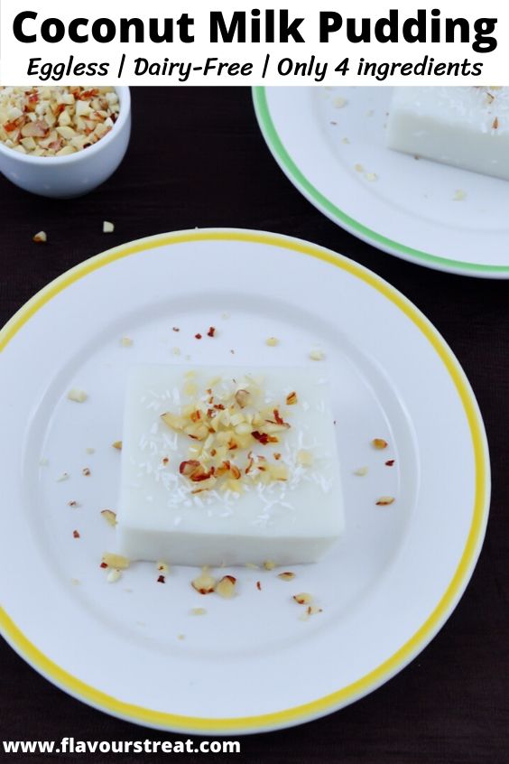 Homemade Coconut Pudding (Eggless and Dairy-free) - Flavours Treat