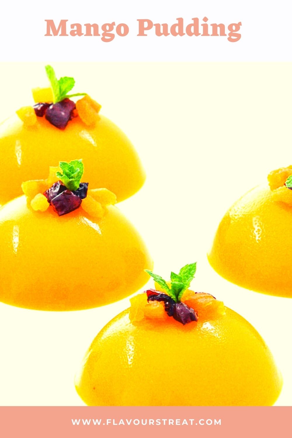 4 Ingredient Mango Pudding (Eggless and Dairy Free) - Flavours Treat