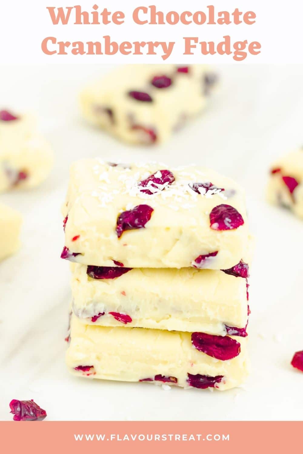 3 Ingredient White Chocolate Cranberry Fudge - Flavours Treat