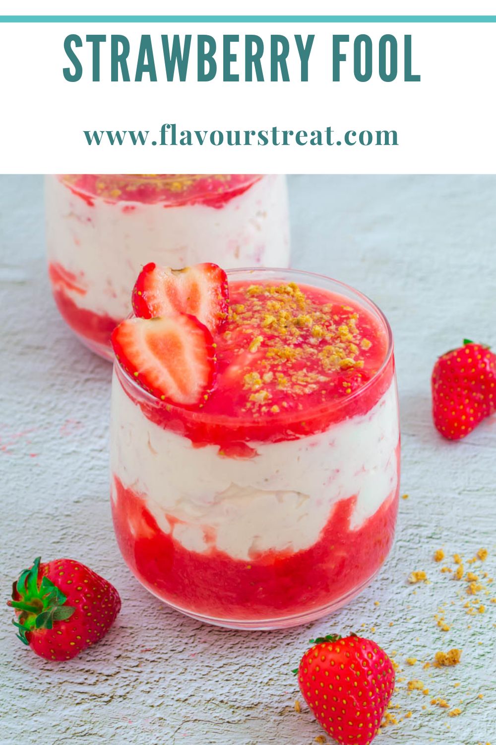 Strawberry Fool Recipe (Strawberry and Cream Dessert) - Flavours Treat