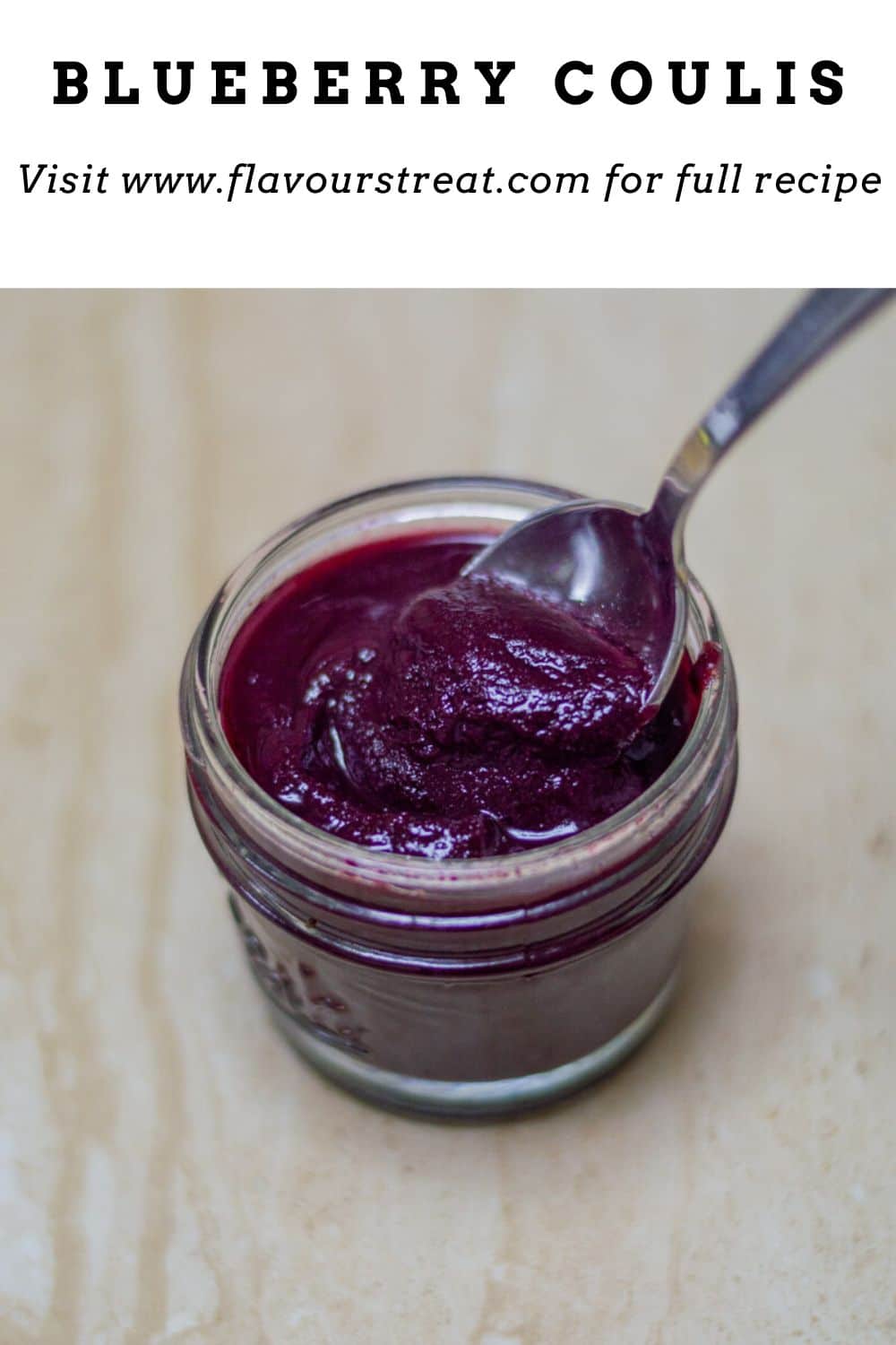 Easy 3 Ingredient Blueberry Coulis - Flavours Treat