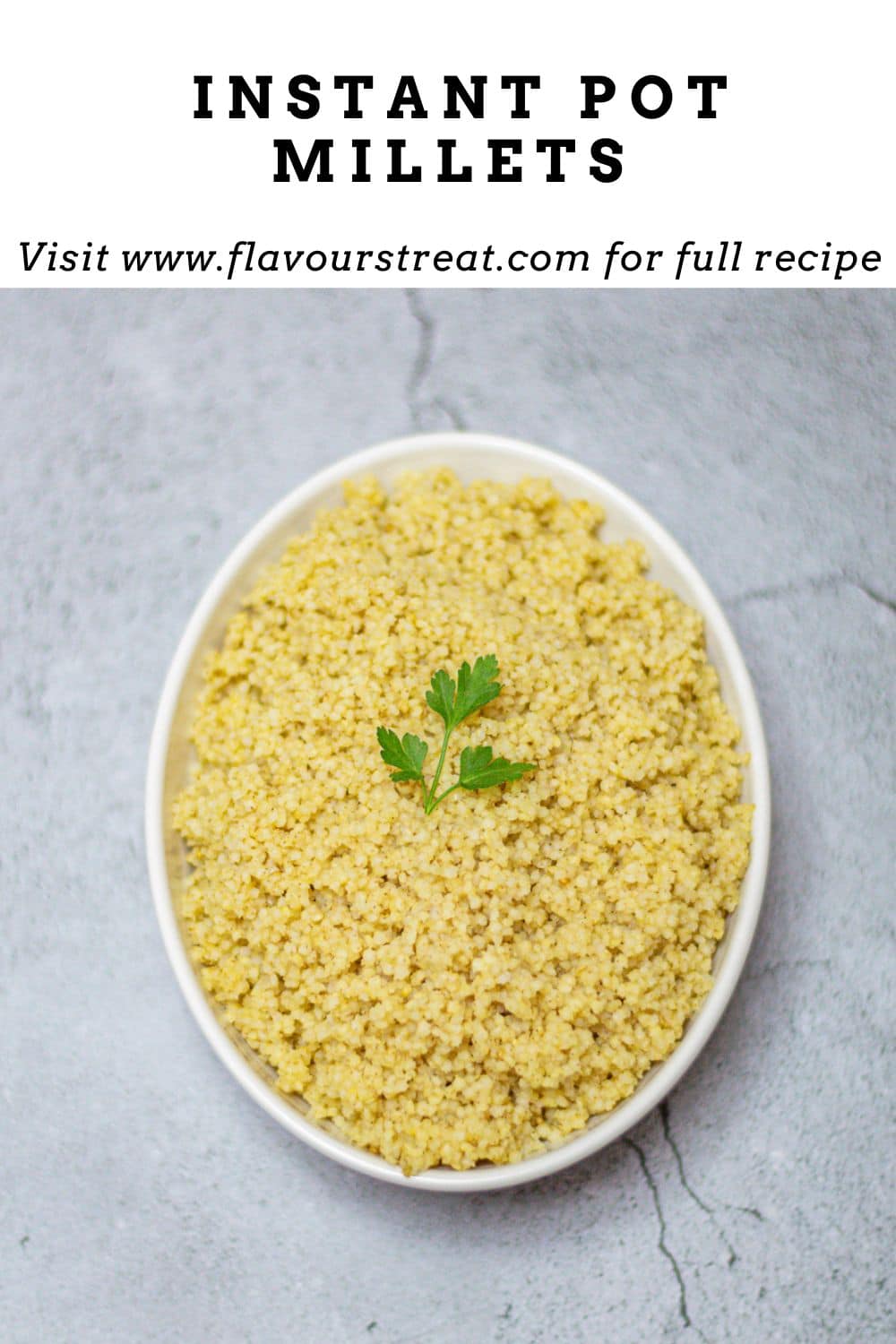 How to Cook Millets in Instant Pot - Flavours Treat