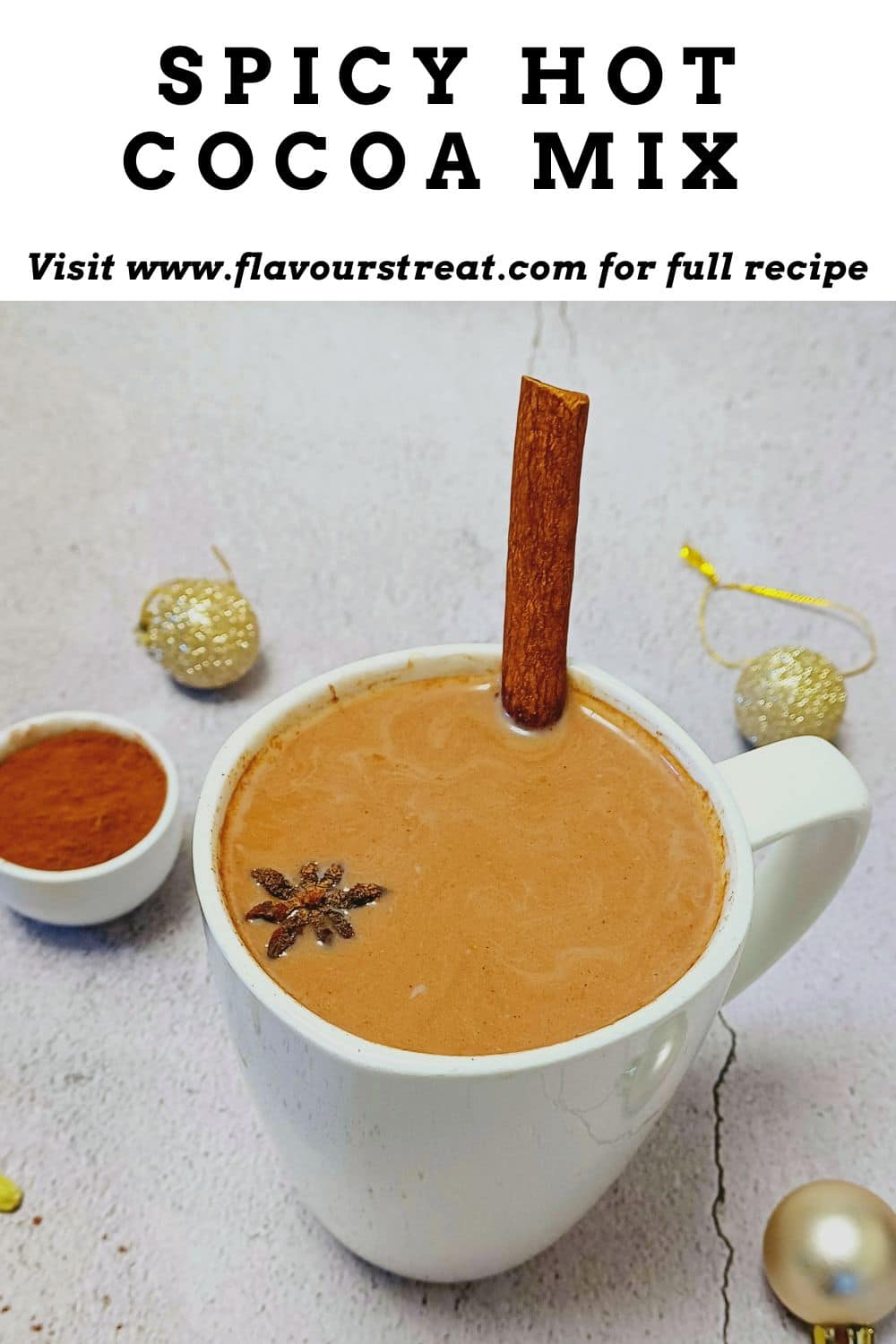 Spicy Hot Cocoa Mix Recipe - Flavours Treat