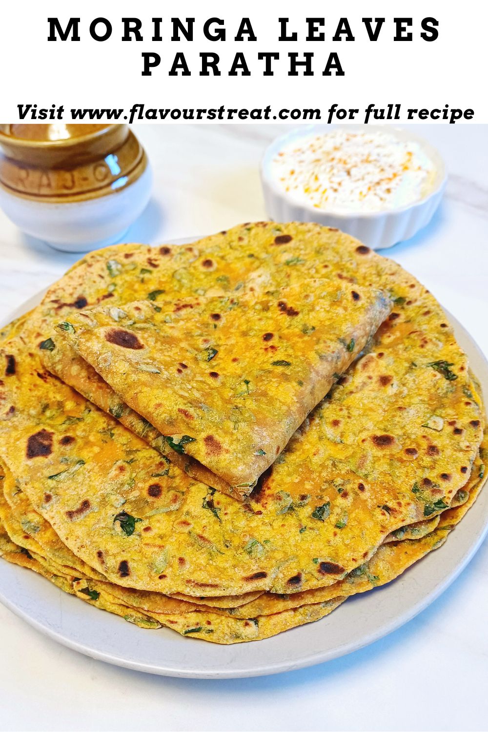 Moringa Leaves Paratha (Drumstick Leaves Flatbread) - Flavours Treat